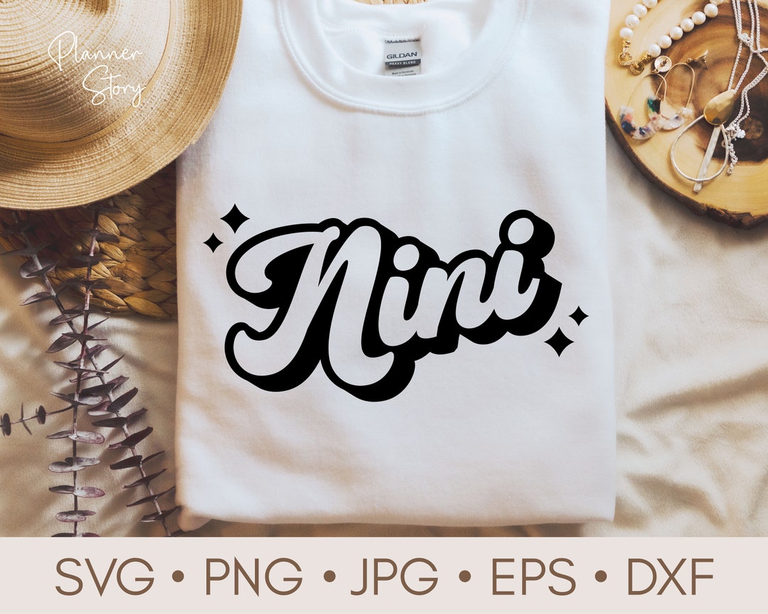 Nini Svg, Nini Shirt Svg, Mother's Day Svg, Grandma Svg, Grammy Svg ...