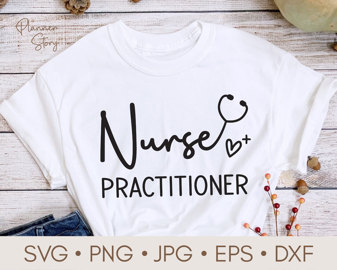Nurse Practitioner Svg Nurse Svg Nurse Life Svg Np Life - Etsy