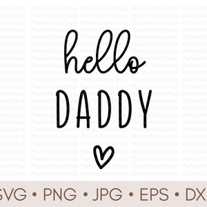 Hello Daddy SVG, PNG, Pregnancy Announcement Onesie Svg, Baby ...