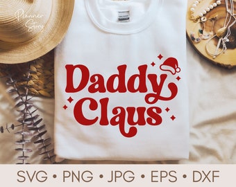 Daddy Claus SVG | Christmas Svg | Christmas Holiday Shirt | Merry Daddy ...