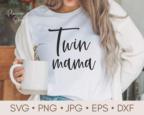 Twin Mama Svg Png Twin Mom Svg Mama Svg New Mom Svg Mom | Etsy