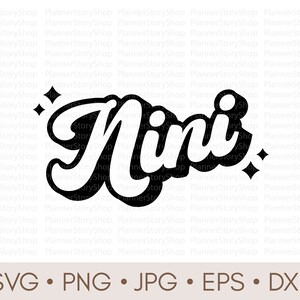 Nini Svg, Nini Shirt Svg, Mother's Day Svg, Grandma Svg, Grammy Svg ...