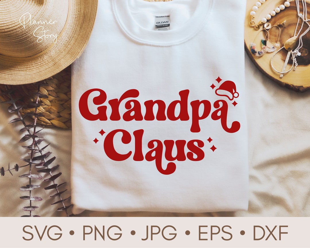 Grandpa Claus Svg, Grandpa Christmas Svg, Papa Christmas Svg, Christmas ...