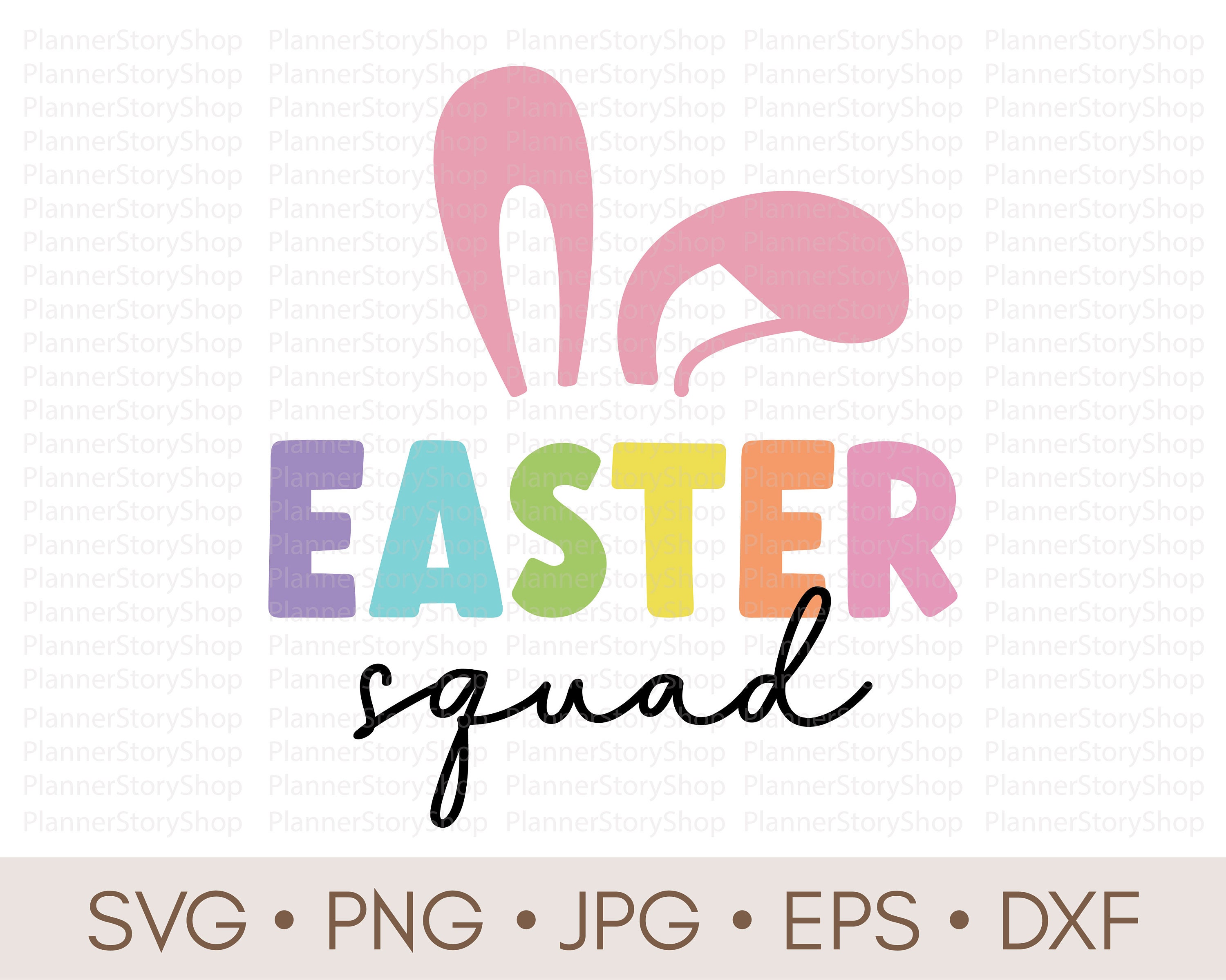 Easter Squad Svg Bunny Squad Svg Happy Easter Svg Easter | Etsy