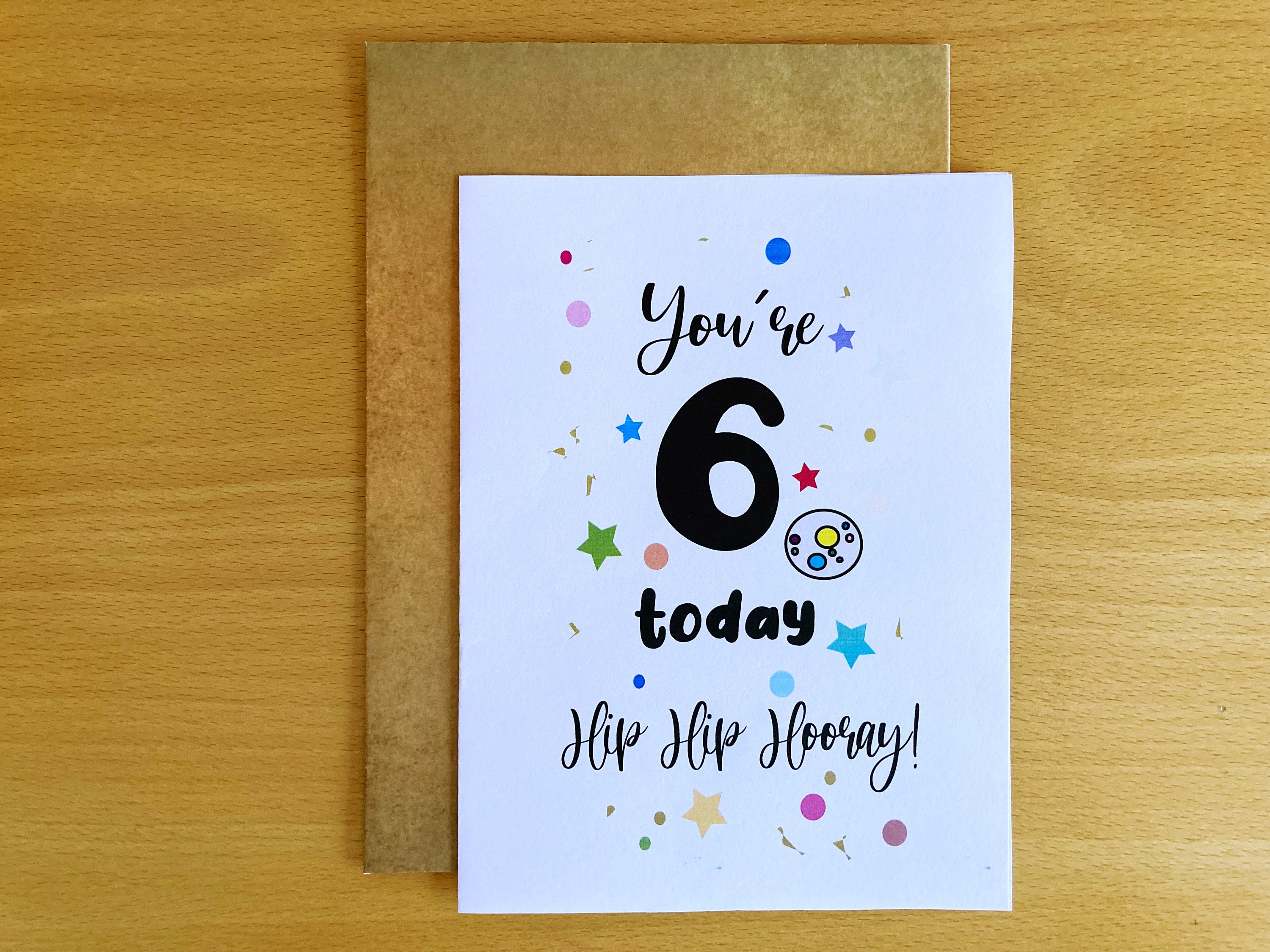 Printable 6th Birthday Card, 6th Birthday, 6 Today, 6 Years, Kids ...