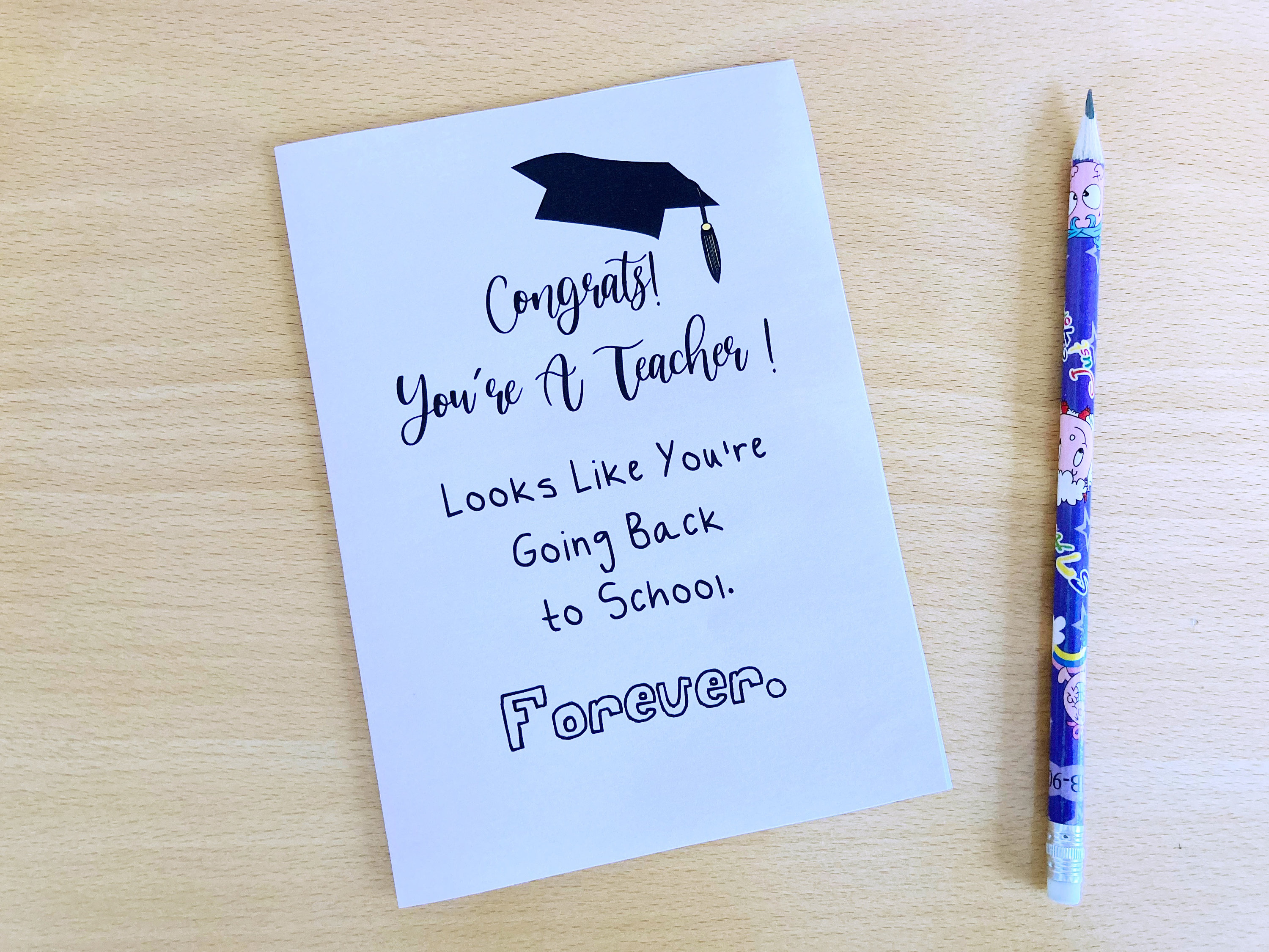 Printable Teacher Graduation Card , Printable Teaching Student ...