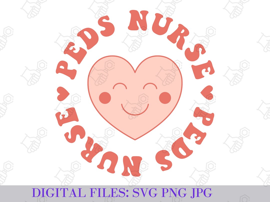 Peds Nurse SVG, Pediatric Nurse SVG, Retro Nurse Svg Png, Heart Nurse ...