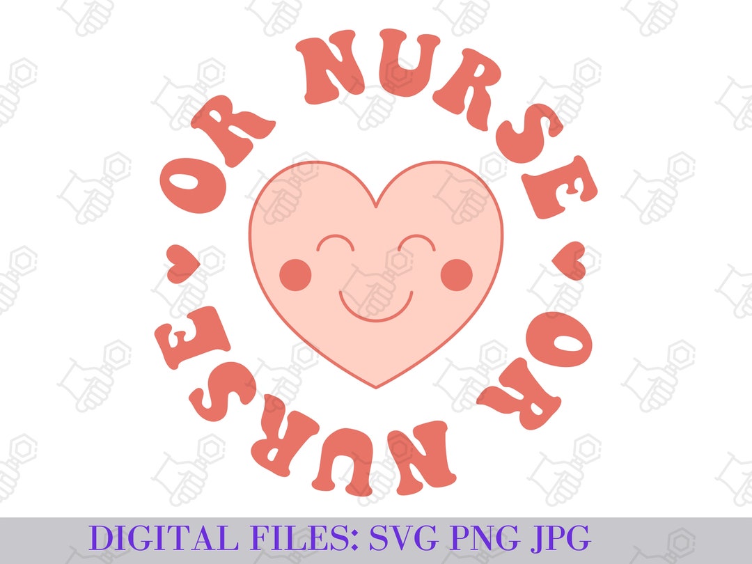 OR Nurse SVG, Operating Room SVG, Retro Nurse Svg Png, Heart Nurse Png ...