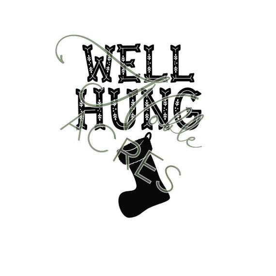 Well Hung Svg Christmas Svg Funny Svg Png Download | Etsy