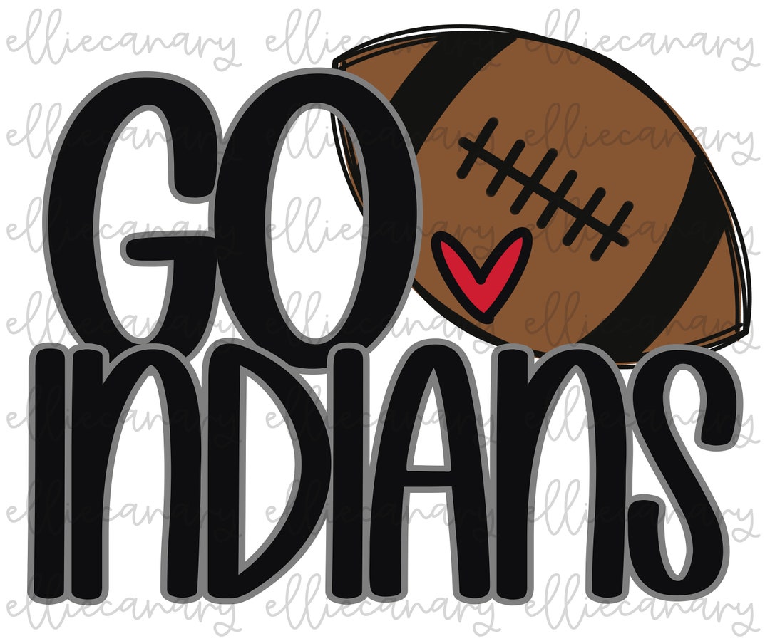 Football Go Indians PNG Sports Team Spirit, Digital Download ...