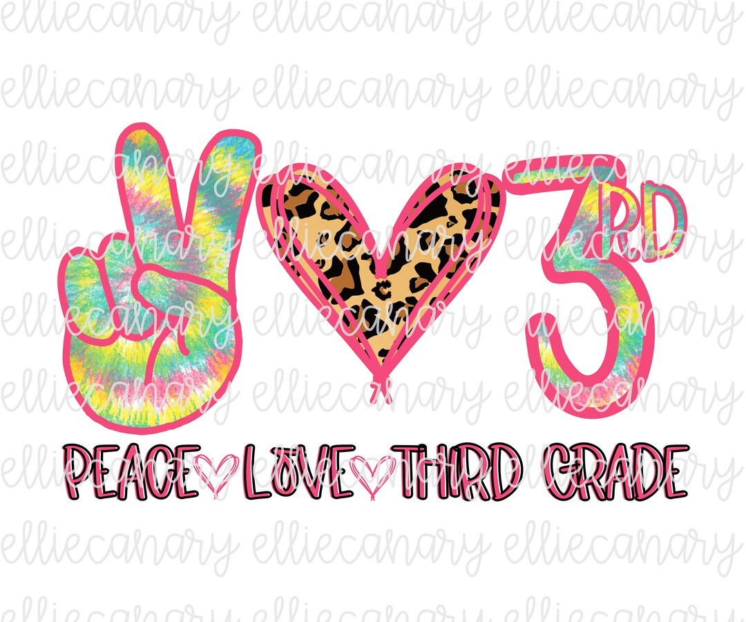 Peace Love Third Grade PNG, Back to School, Elementary, Digital ...