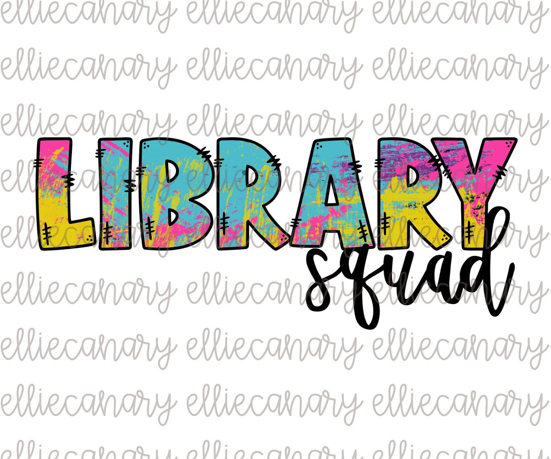 Library Squad PNG: Back to School Sublimation Design (digital Download ...