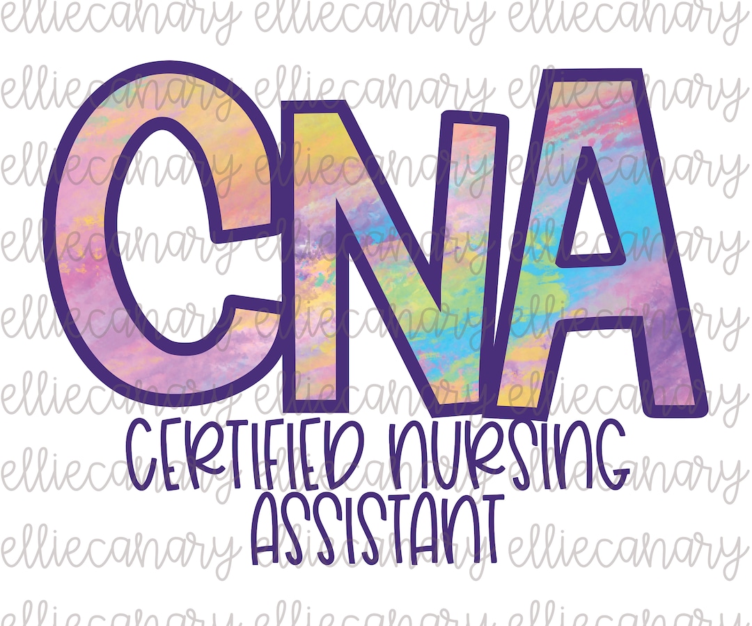 Certified Nursing Assistant PNG, Nurse, Digital Download, Sublimation ...