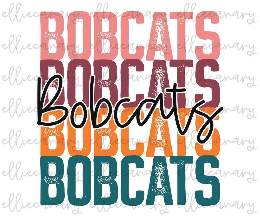 Go Bobcats PNG Sports Mom Team Spirit, Digital Download, Sublimation ...