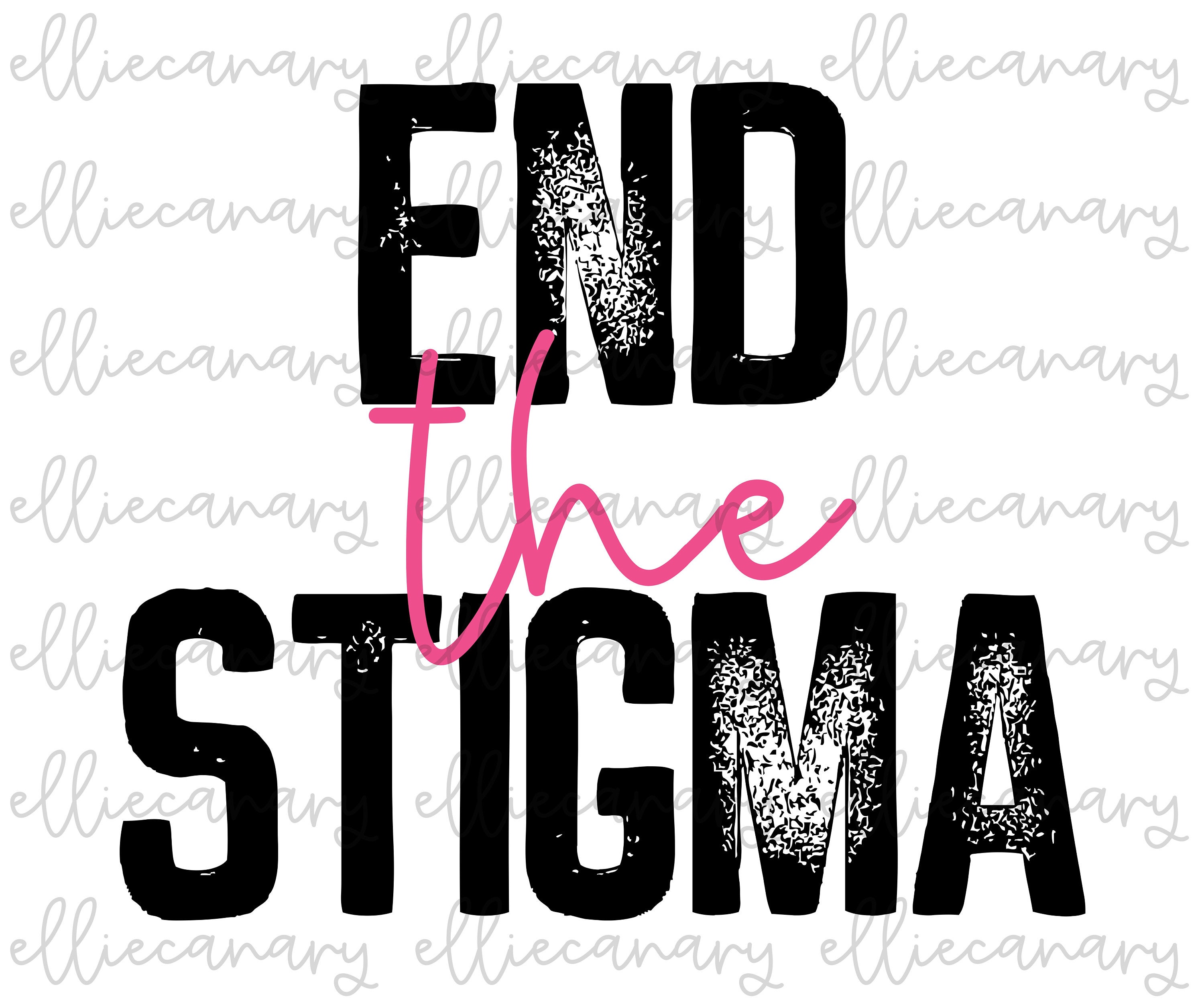 End The Stigma PNG Mental Health Awareness Digital Download | Etsy
