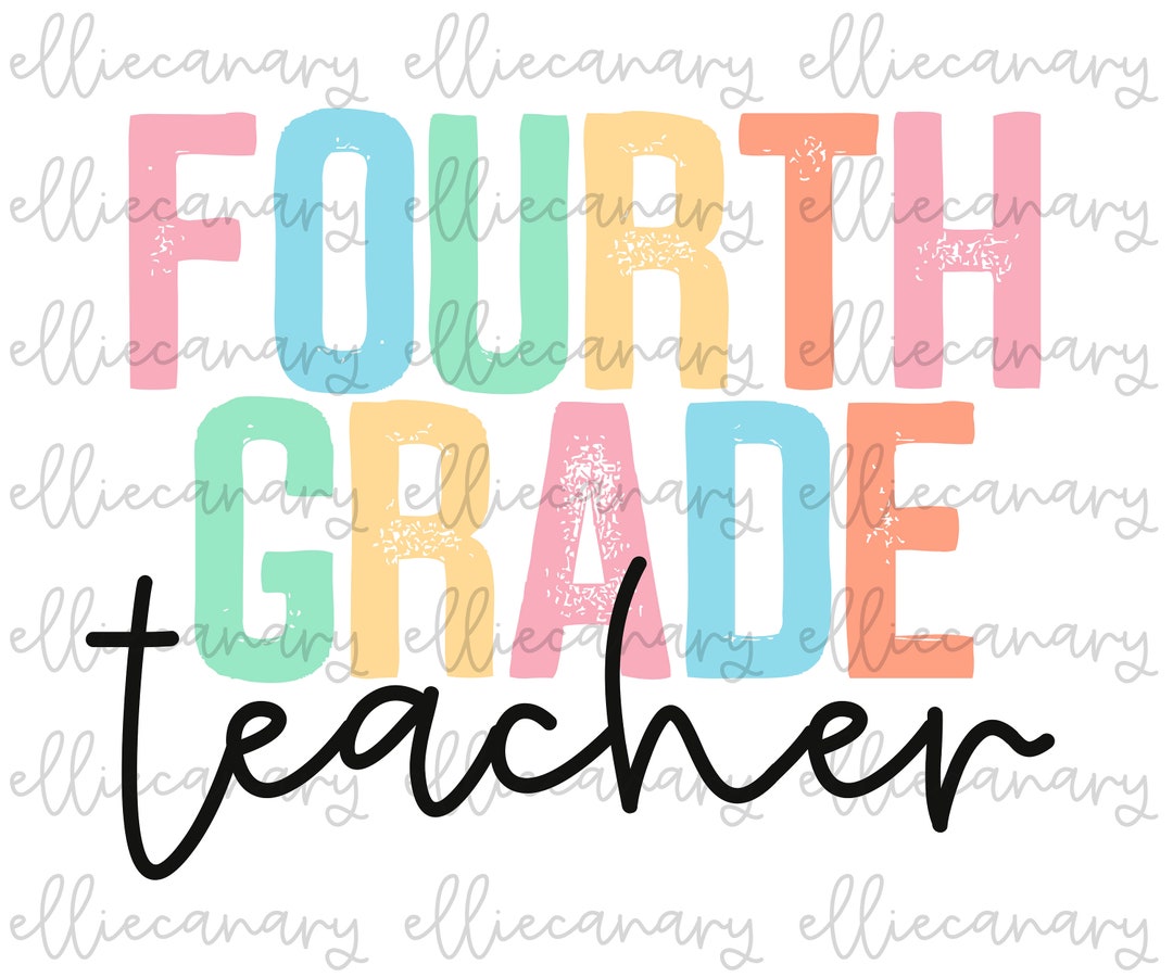 Fourth Grade Teacher PNG, Back to School, Elementary, Digital Download ...