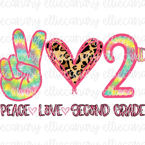Second Grade PNG Peace Love Second Grade Sublimation 2nd - Etsy