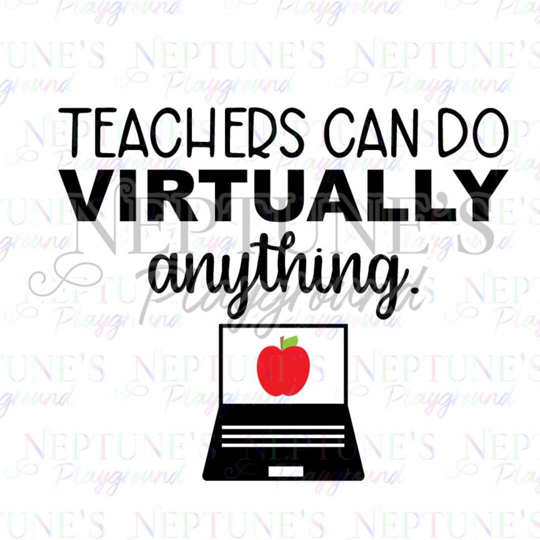 Teachers Can Do Virtually Anything-svg-digital Download-funny SVG ...