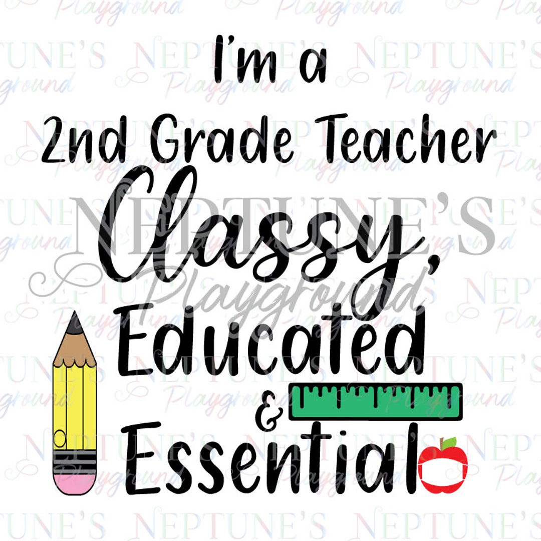 Ultimate Essential Educator- Teacher Shirt Bundle-i'm a Second Grade ...