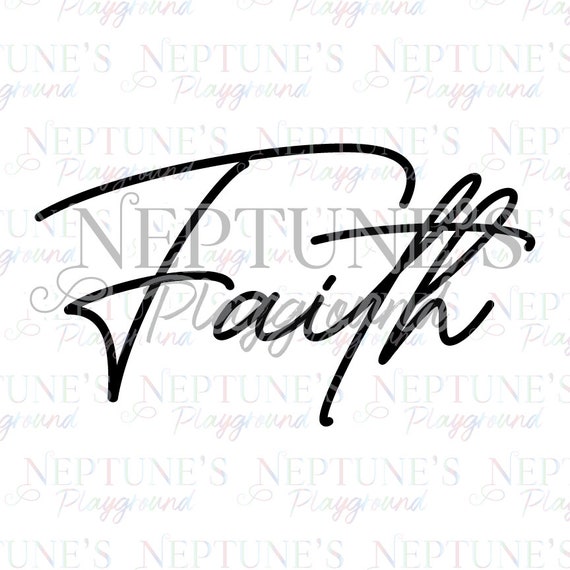 Faith-handwritten font-SVG-Digital Download-PNG | Etsy