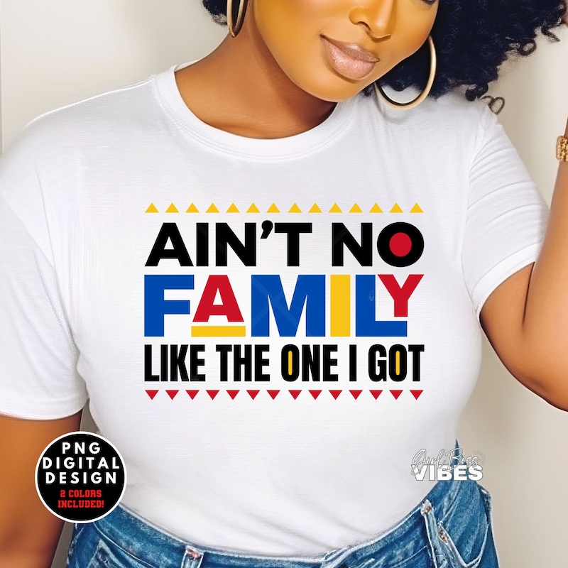 Aint No Family Png - Etsy