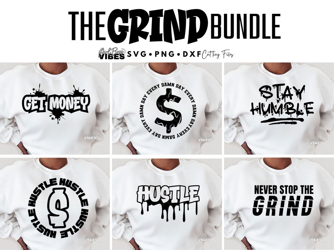 Grind SVG Bundle: Hustle, Money, Motivational Cut Files (PNG, DXF) - Etsy
