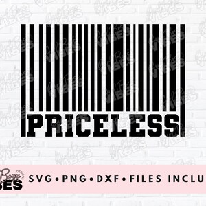 Priceless SVG, Bar Code Svg, Trendy Png, Dxf, Cut File - Etsy