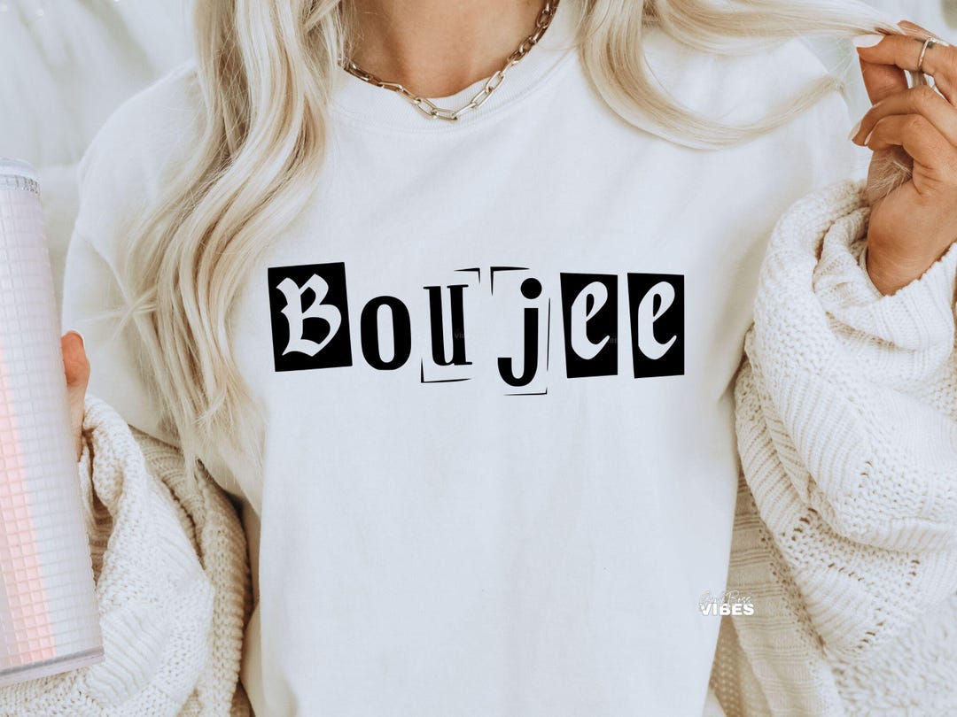 Boujee SVG PNG DXF File - Etsy