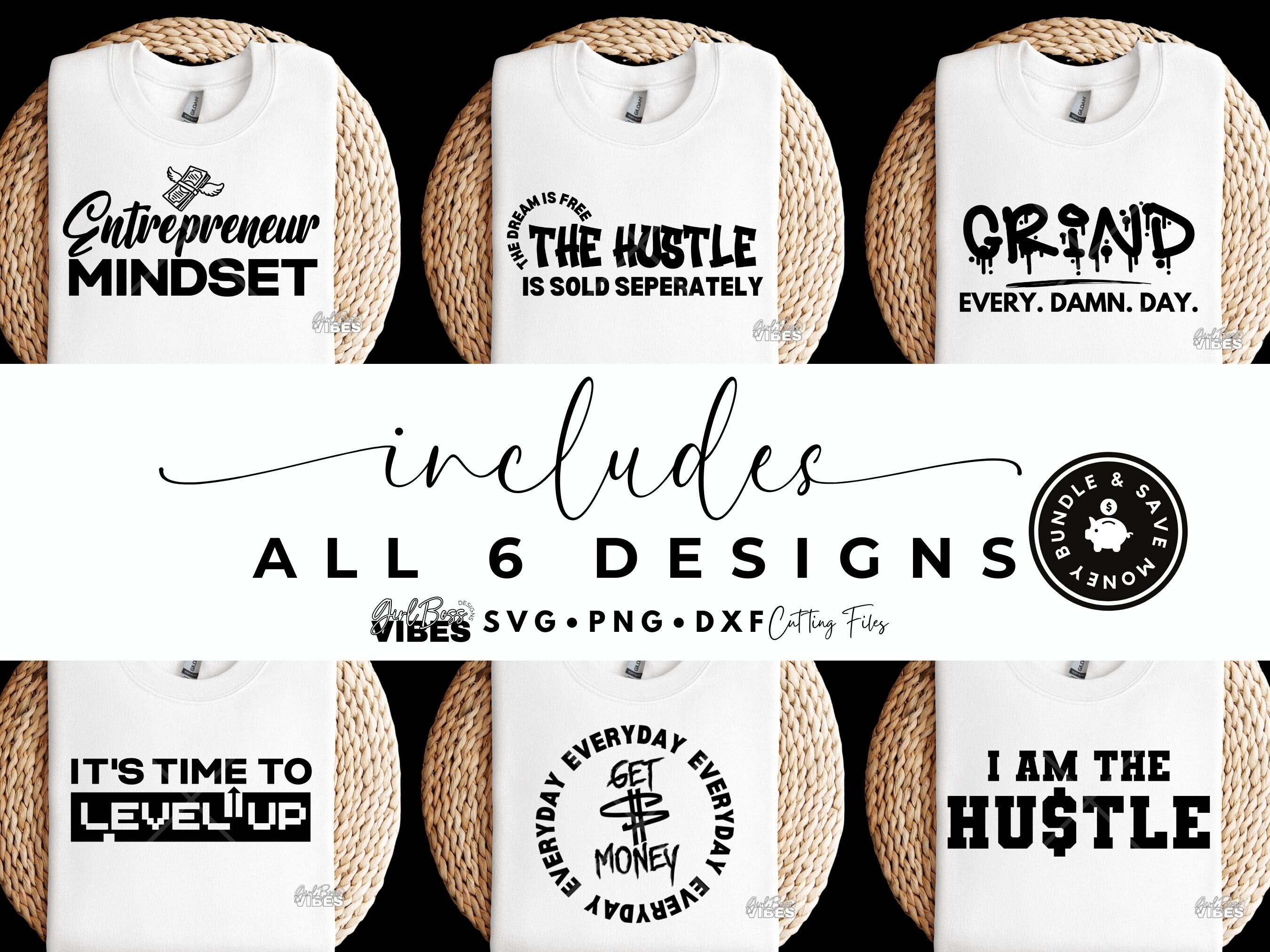 Hustle Motivational SVG Bundle: Small Business Cut Files (PNG, DXF) - Etsy