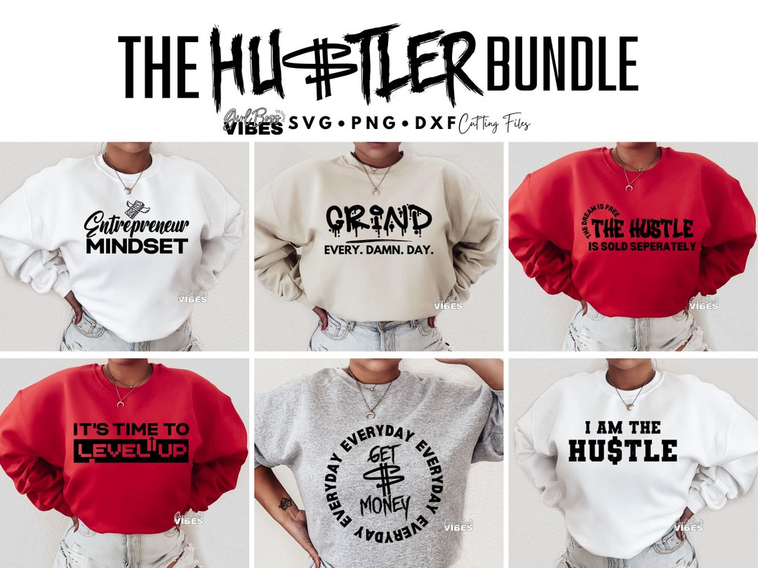 Hustle Motivational SVG Bundle: Small Business Cut Files (PNG, DXF) - Etsy