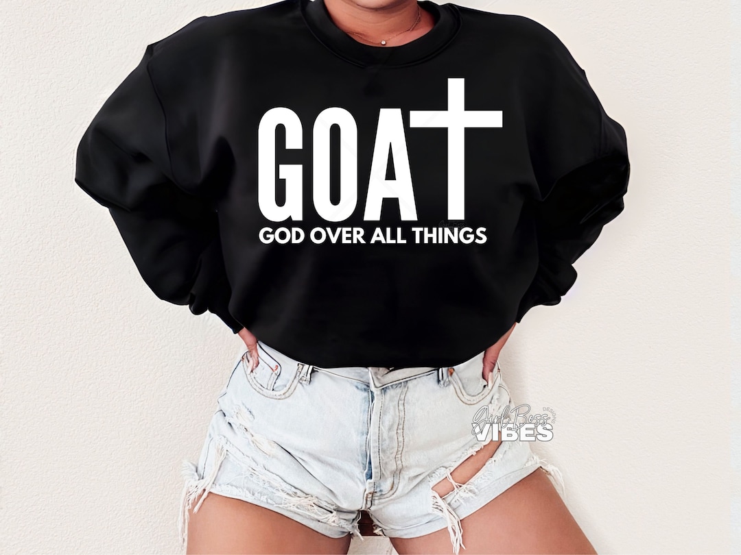 Goat SVG, God Over All Things SVG, Christian Svg, Scripture, Faith Png ...
