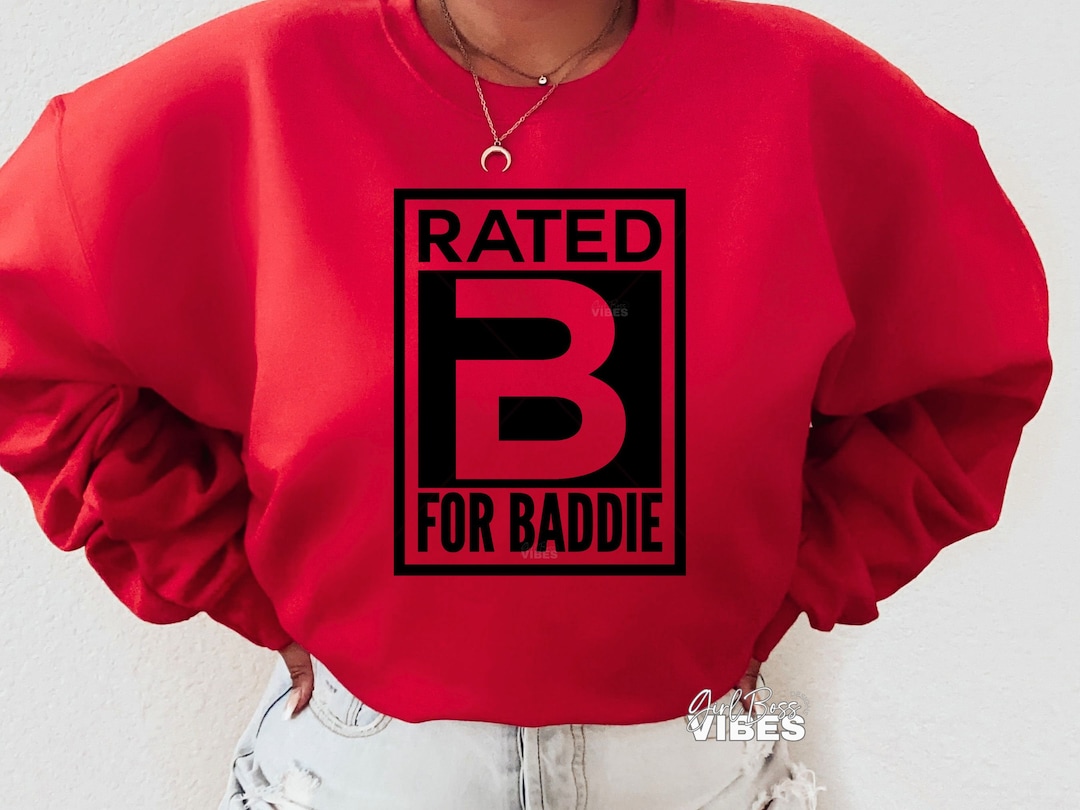 Rated B for Baddie SVG PNG DXF File - Etsy
