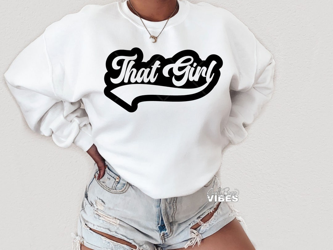 That Girl SVG: Sassy Baddie Cut File (digital Download) - Etsy