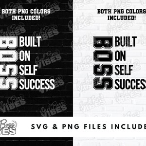 Built on Self Success SVG PNG DXF File - Etsy