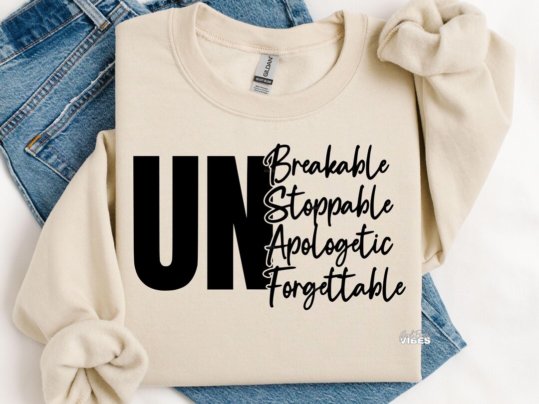 Unbreakable Unstoppable Unapologetic Unforgettable Svg Png Dxf File - Etsy