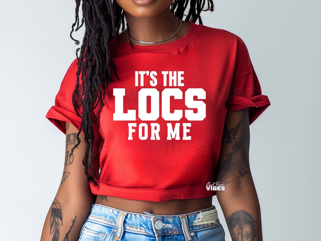 Its the Locs for Me SVG, Locs Svg, Png, Dxf, Cut File - Etsy