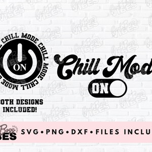 Chill Mode on SVG, Chill Out Svg, Front Back Svg, Pocket Svg, Sassy Svg ...