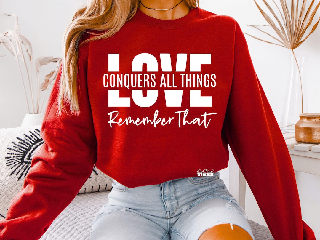 Love Conquers All Things SVG PNG, Christian Valentine Png, Valentine ...