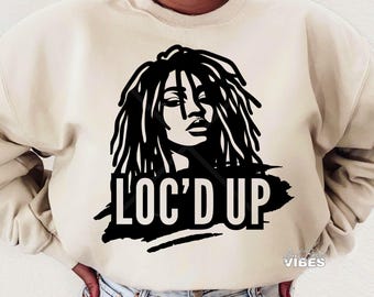 Loc'd and Dope SVG, Locs Svg, Png, Dxf, Cut File, SVG Clipart ...