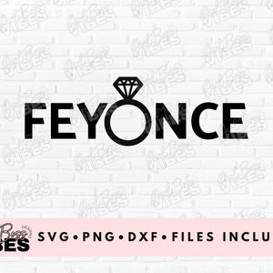 Feyonce SVG PNG, Fiance Engaged Svg Png Dxf File - Etsy