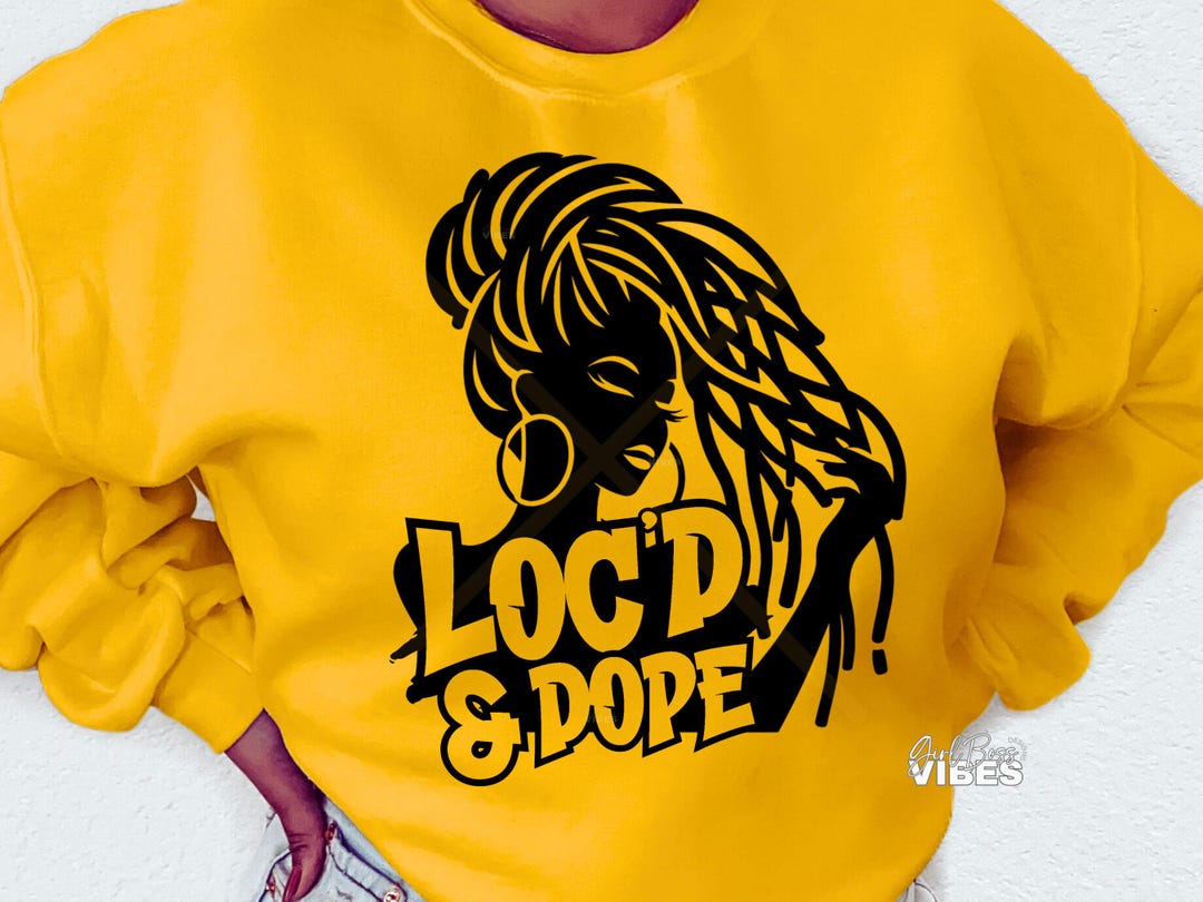 Woman With Locs SVG, Loc'd and Dope Svg Png Dxf File - Etsy