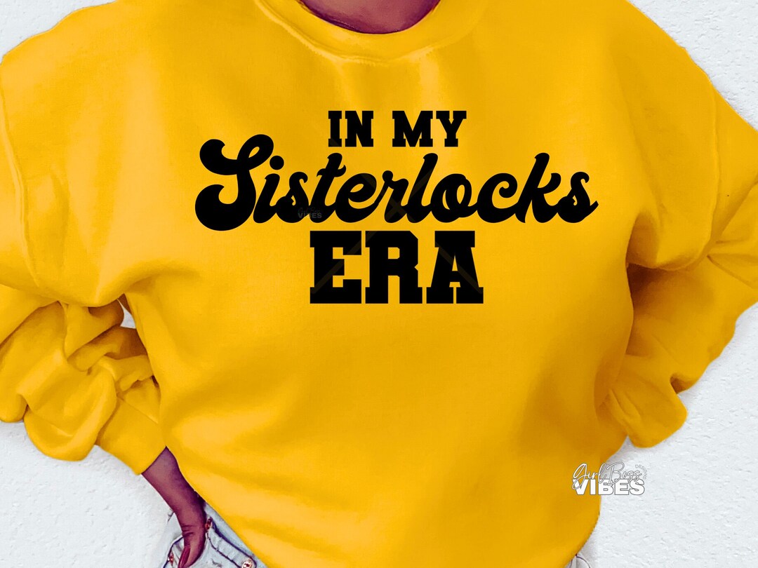 In My Sisterlocks Era SVG PNG Locs Svg Png, Dxf, Cut File - Etsy UK