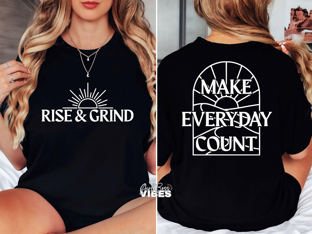 Rise & Grind SVG PNG, Front and Back Svg, Sleeve Png, Motivational ...