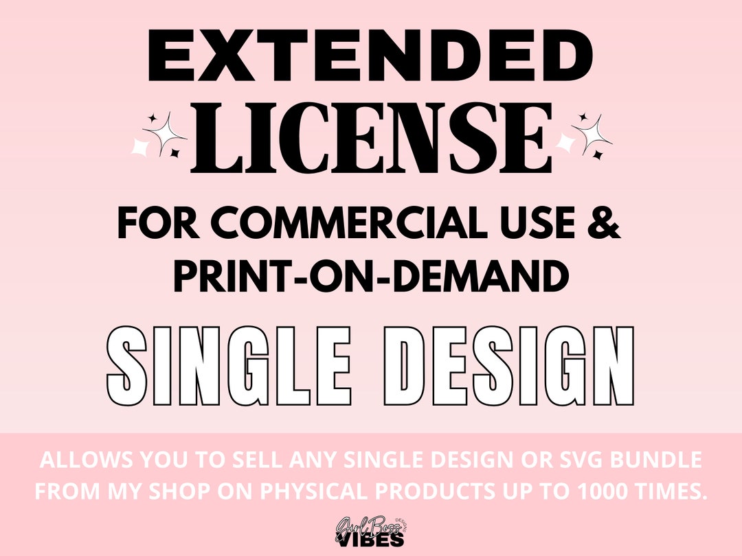 Commercial Use Extended License for Single Design (SVG, DXF, PNG) - Etsy