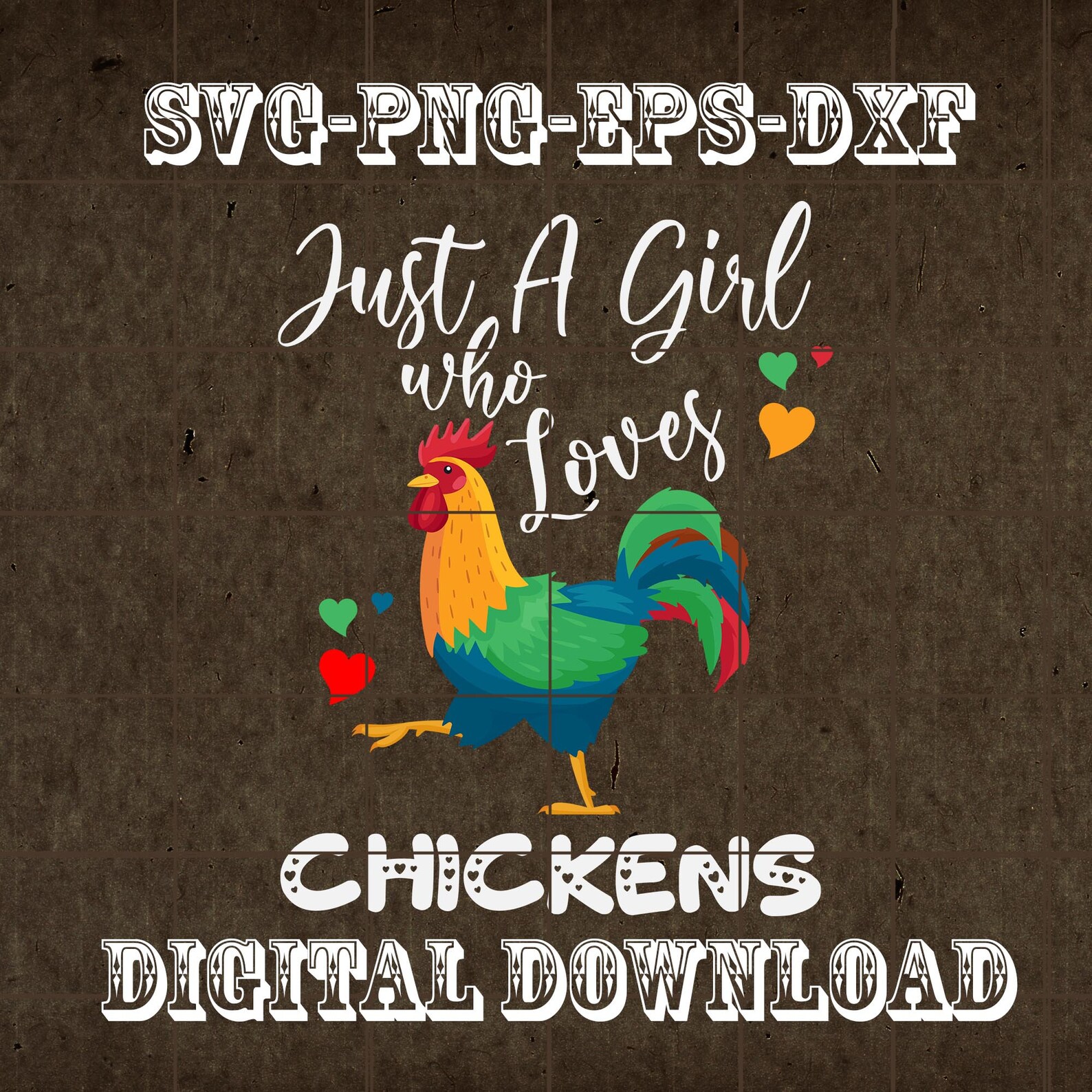 Just A Girl Who Loves Chickens Svg Png Eps Dxf Digital Etsy