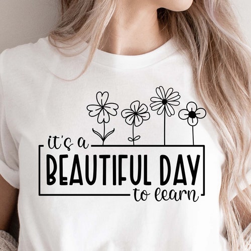 It's A Beautiful Day to Learn Svg Gift for Teacher Svg - Etsy