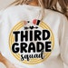 3rd Grade Svg, Third Grade Squad Svg, Back to School Svg, Teacher Svg ...