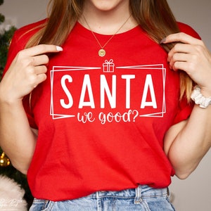Santa We Good SVG, Funny Christmas Toddler Design (digital Files) - Etsy