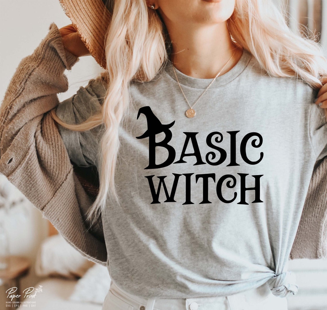 Basic Witch Svg Halloween Witch Svg Witch Svg Witch Shirt - Etsy