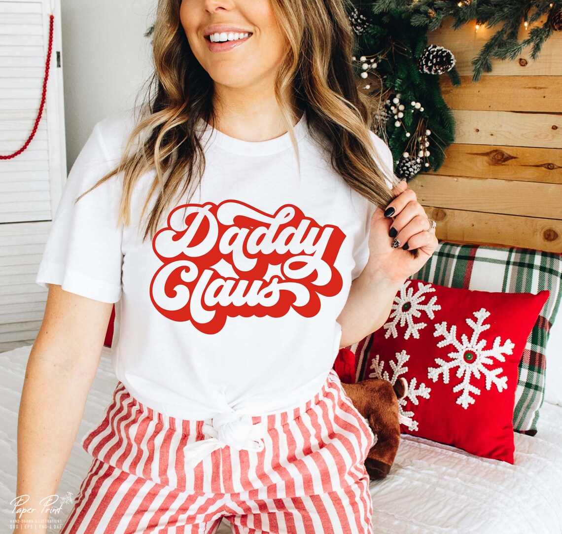 Daddy Claus Christmas SVG, Holiday Shirt Design (digital Files) - Etsy